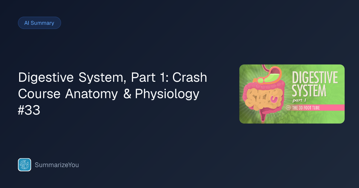 Resumo de Digestive System, Part 1: Crash Course Anatomy & Physiology ...